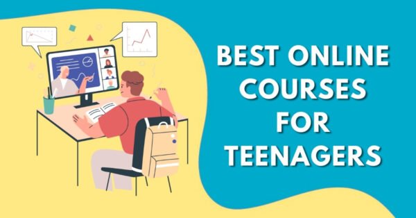Best Online Courses for Teenagers (2025) – Top Platforms & Courses for ...